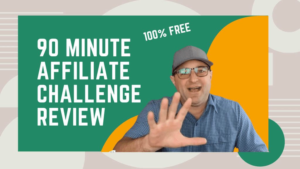 90 minute affiliate challenge review - Affiliate Marketing Training by ...